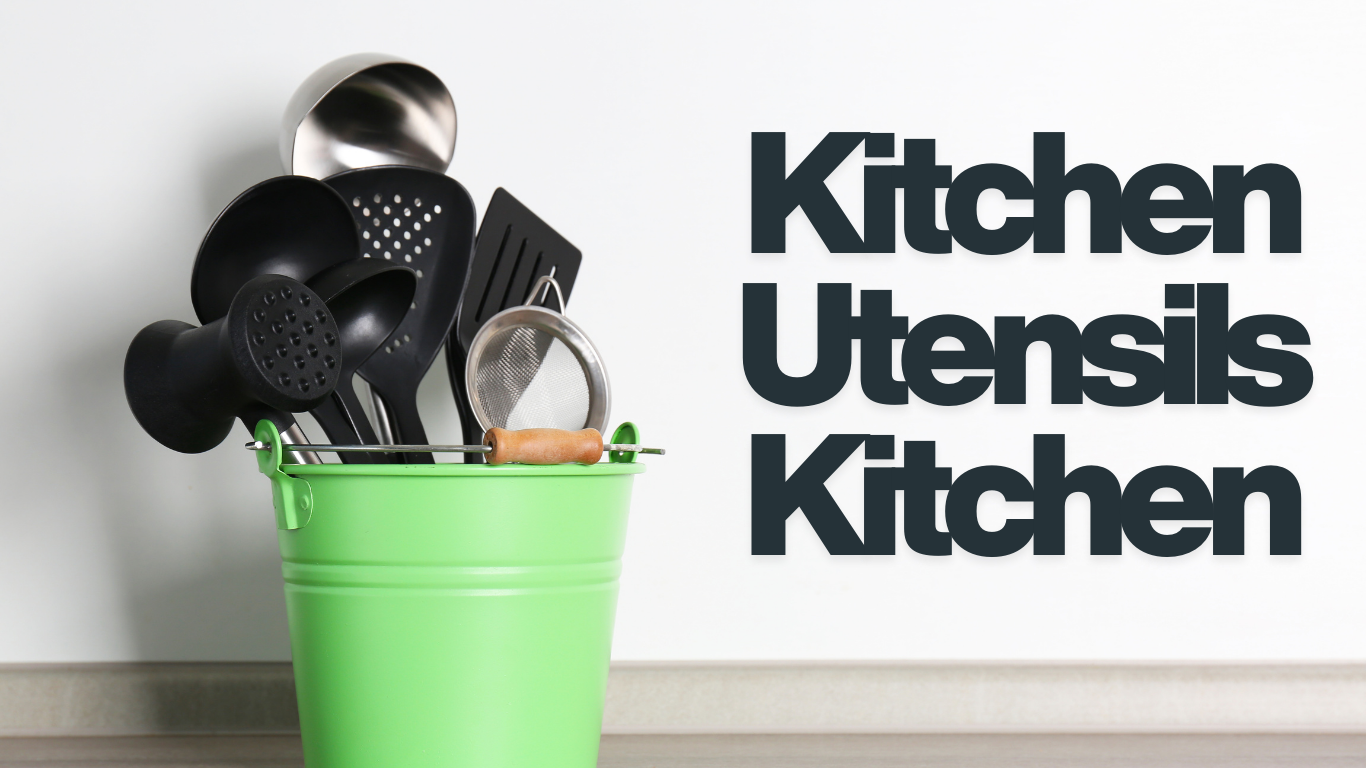 A complete guide to choose the best quality kitchen utensils – https ...